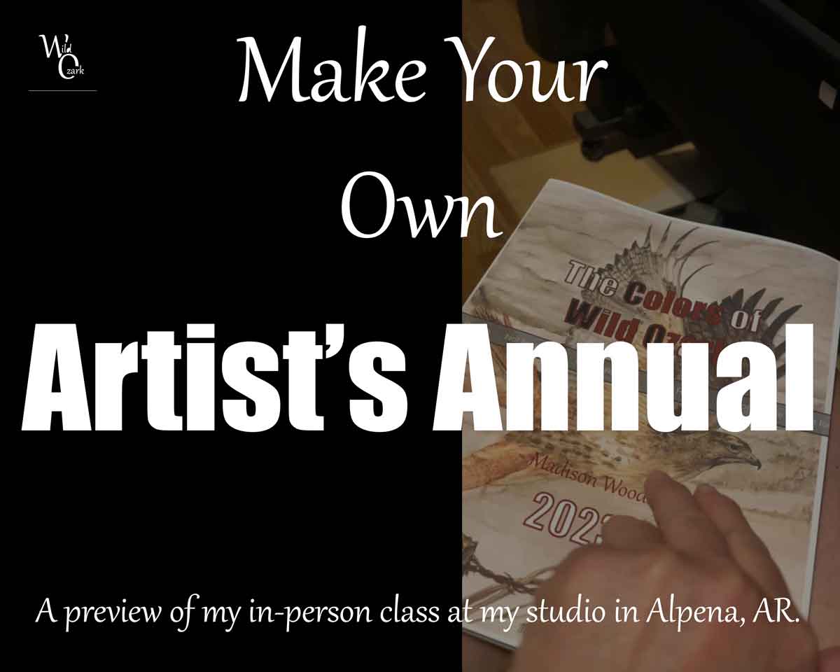 Make Your Own 'Artist's Annual' Catalog | July 30 - Shop Wild Ozark